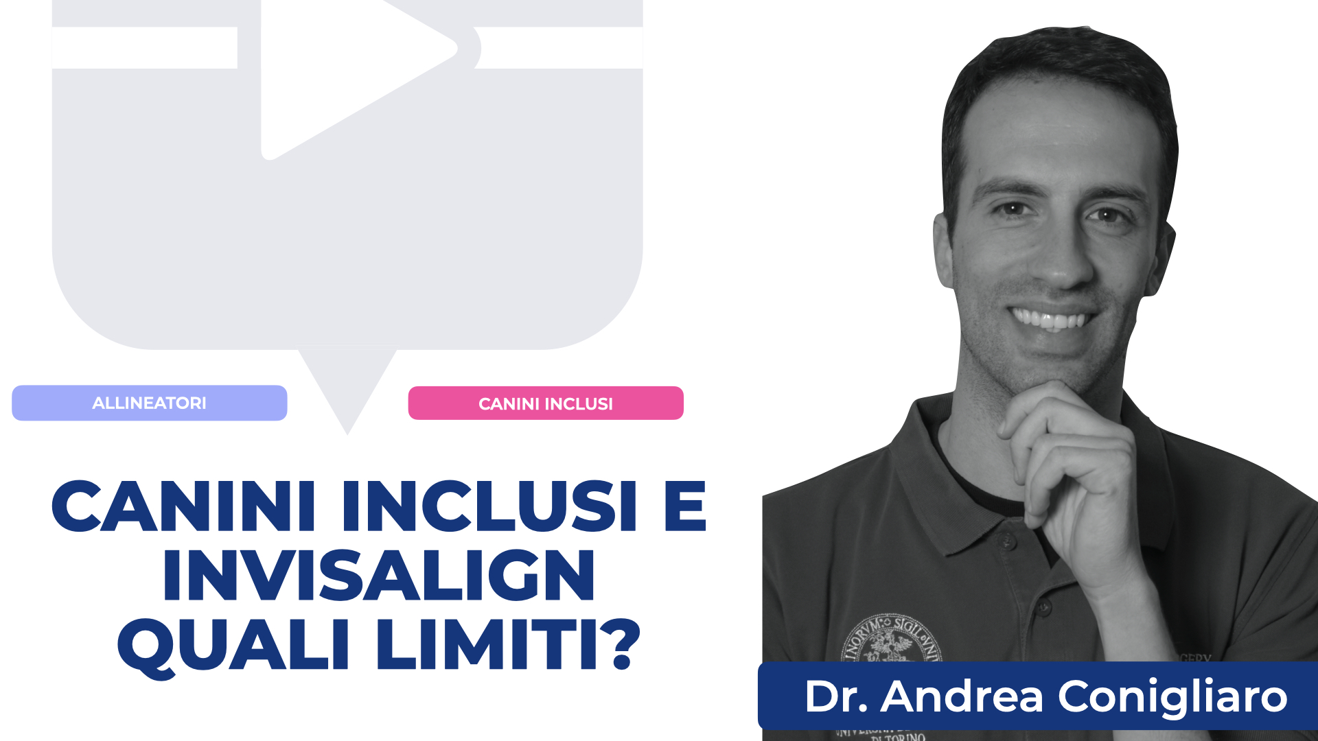 CANINI INCLUSI E INVISALIGN: QUALI LIMITI? - Orthomand